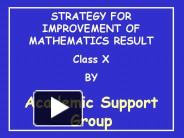 PPT – STRATEGY FOR IMPROVEMENT OF MATHEMATICS RESULT PowerPoint ...