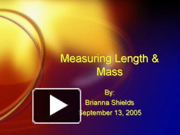 PPT – Measuring Length PowerPoint presentation | free to view - id ...