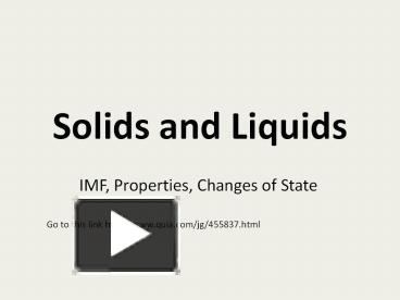 PPT – Solids and Liquids PowerPoint presentation | free to download ...