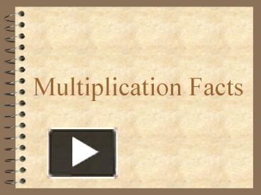 PPT – Multiplication Facts PowerPoint presentation | free to download ...