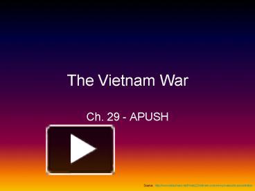 The Vietnam War presentation | free to view