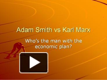 Adam Smith vs Karl Marx presentation | free to download