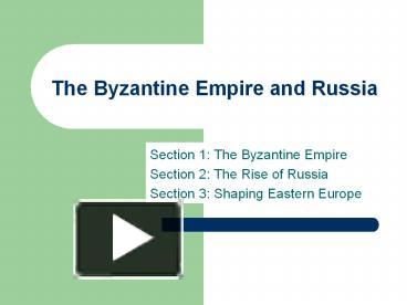 PPT – The Byzantine Empire and Russia PowerPoint presentation | free to ...