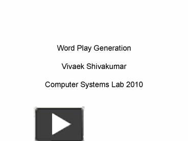 Word Play Generation presentation | free to download