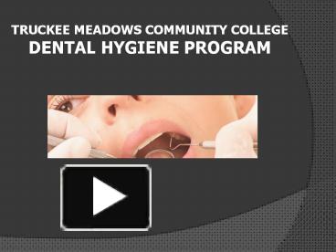 Dental Hygiene Program Overview (PowerPoint) presentation | free to view