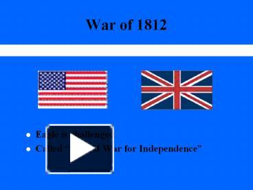 War of 1812 presentation | free to download