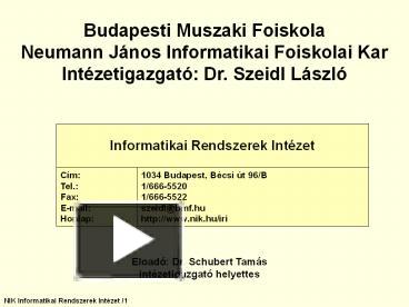 PPT – Informatikai Rendszerek Int PowerPoint presentation | free to download - id: 5a661e-YjQ3Y