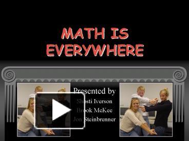 MATH IS EVERYWHERE presentation | free to view