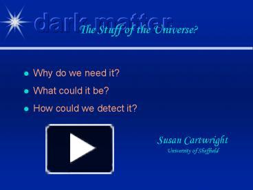 PPT – dark matter PowerPoint presentation | free to download - id ...