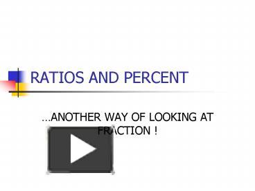 PPT – RATIOS AND PERCENT PowerPoint presentation | free to view - id ...
