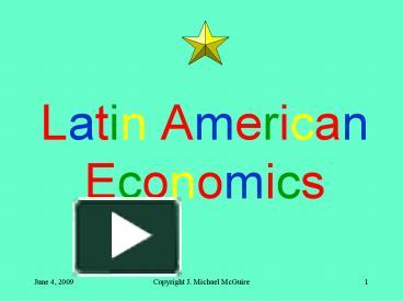 PPT – Latin American Economics PowerPoint presentation | free to view ...