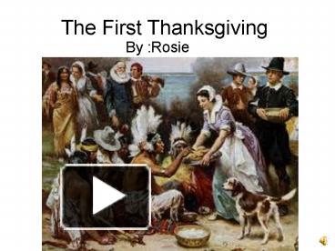 The First Thanksgiving presentation | free to download