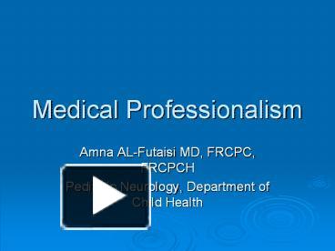 Medical Professionalism presentation | free to view