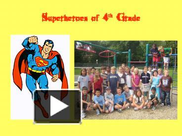Superheroes of 4th Grade presentation | free to view