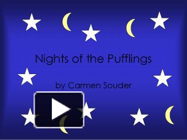 Nights of the Pufflings presentation | free to download