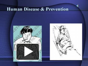 Human Disease presentation | free to view