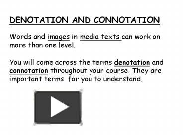 DENOTATION AND CONNOTATION presentation | free to download