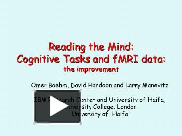 Reading the Mind: Cognitive Tasks and fMRI data: the improvement presentation | free to download