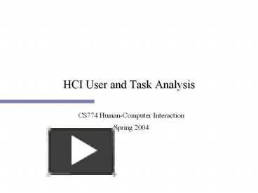 HCI User and Task Analysis presentation | free to download