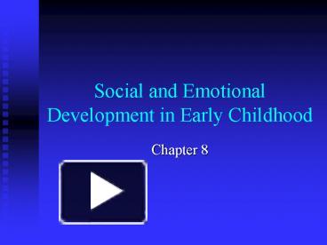 Social and Emotional Development in Early Childhood presentation | free ...