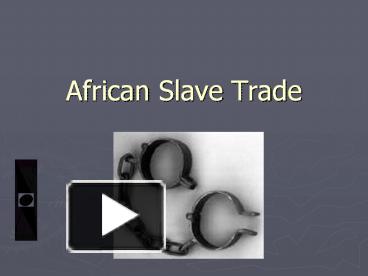 African Slave Trade presentation | free to download