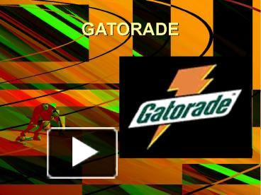 GATORADE presentation | free to download