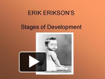 PPT – ERIK ERIKSON PowerPoint presentation | free to view - id: 5b9033 ...