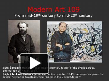 Modern Art 109 From mid-19th century to mid-20th century presentation ...