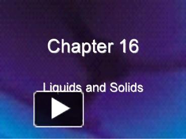 PPT – Liquids and Solids PowerPoint presentation | free to download ...