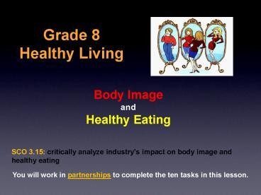 Grade 8 Healthy Living presentation | free to view