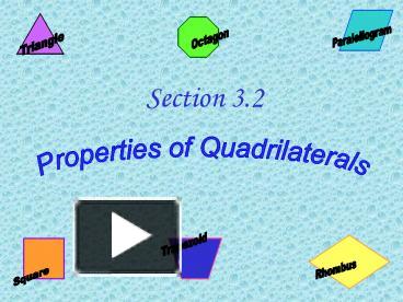 Properties of Quadrilaterals presentation | free to view