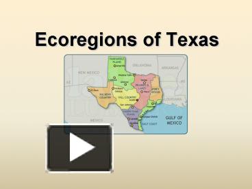 Ecoregions of Texas presentation | free to view