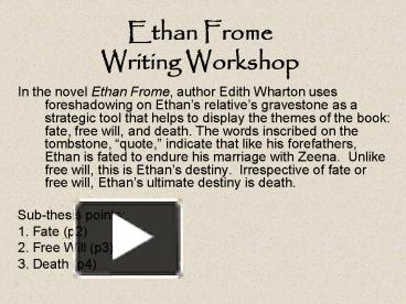 Ethan Frome Writing Workshop presentation | free to download