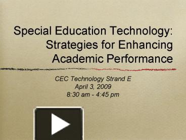 PPT – Special Education Technology: Strategies for Enhancing Academic ...