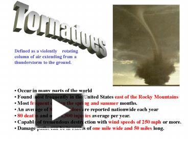 PPT – Tornadoes PowerPoint presentation | free to download - id: 5ca530 ...