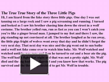 The True True Story of the Three Little Pigs presentation | free to view