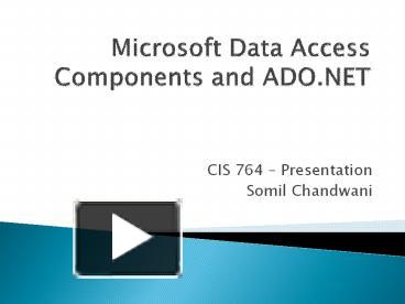 Microsoft Data Access Components and ADO.NET presentation | free to download