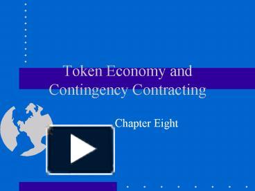 PPT – Token Economy and Contingency Contracting PowerPoint presentation ...