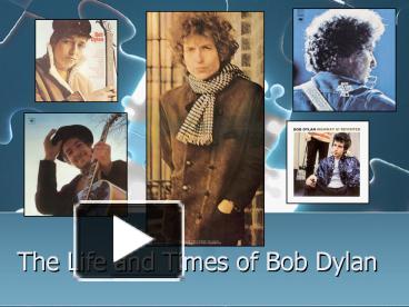 The Life and Times of Bob Dylan presentation | free to download