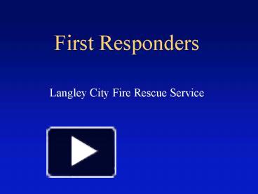 First Responders presentation | free to view