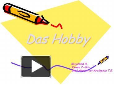 PPT – Das Hobby PowerPoint presentation | free to view - id: 5d95ce-MmQ2N