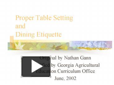 PPT – Proper Table Setting and Dining Etiquette PowerPoint presentation ...