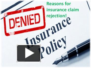 Reasons For Insurance Claim Rejection presentation | free to download