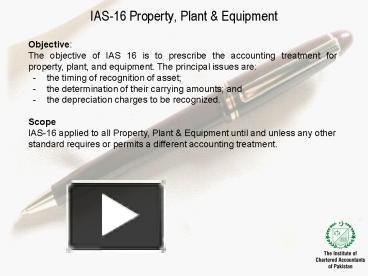 IAS-16 Property, Plant presentation | free to view