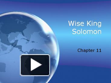 PPT – Wise King Solomon PowerPoint presentation | free to download - id: 5e3405-NDIzM
