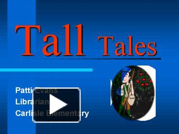 Tall Tales presentation | free to view