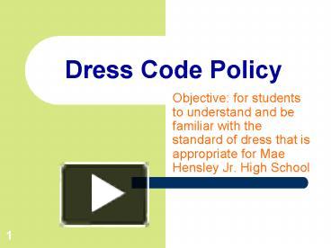 Dress Code Policy presentation | free to view