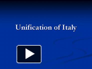 Unification of Italy presentation | free to view