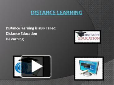 PPT – Distance Learning PowerPoint presentation | free to download - id ...