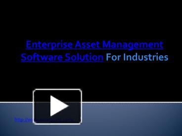 PPT – Enterprise Asset Management Software Solution For Industries PowerPoint presentation ...